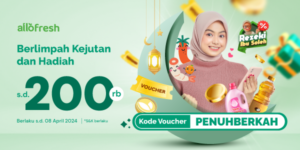 Sambut Bulan PENUH BERKAH Dengan Belanja di Allofresh