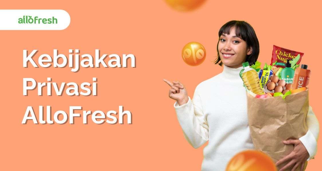 Kebijakan Privasi Allofresh